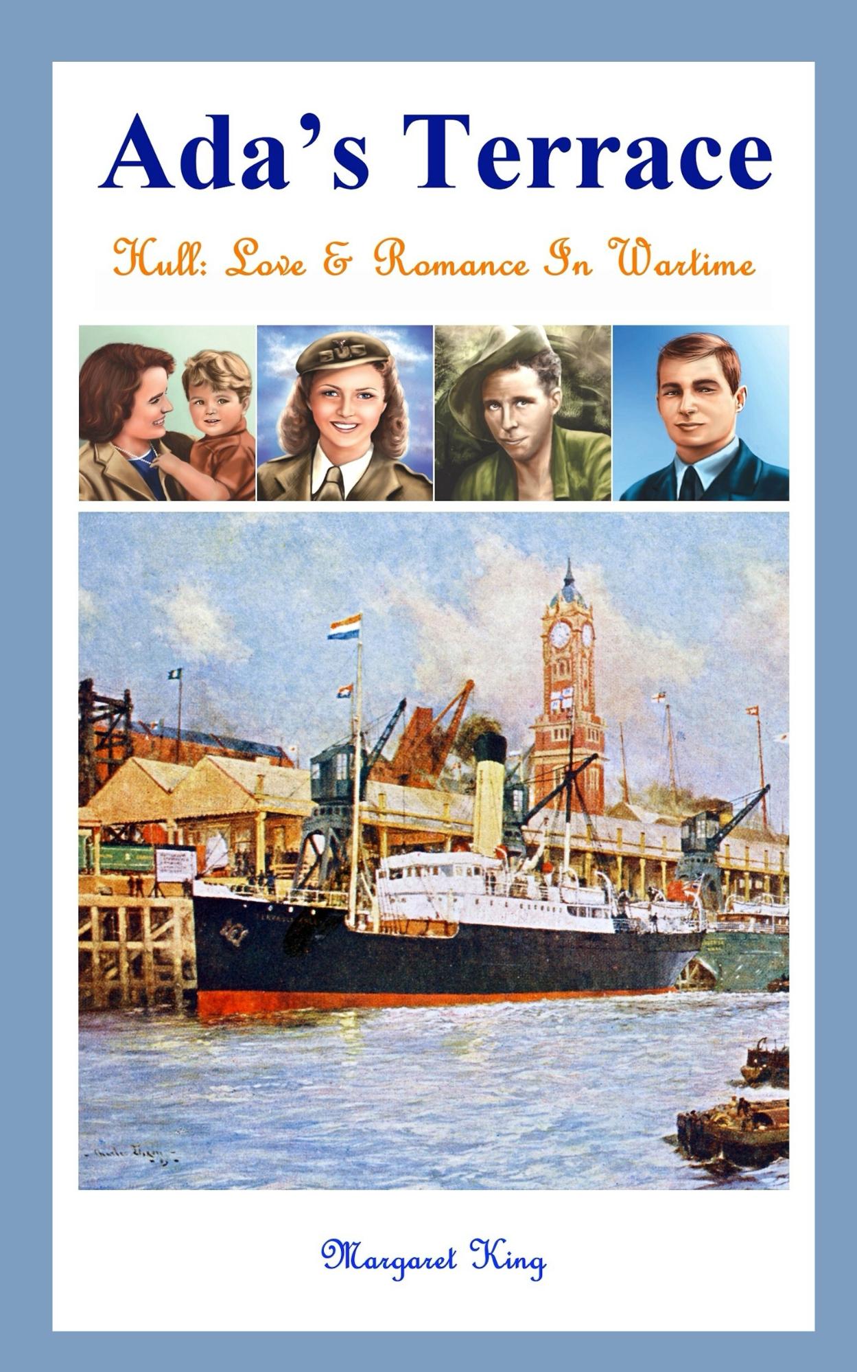 Frismeck - Ada's Terrace: Hull: Love and Romance in Wartime by Margaret ...